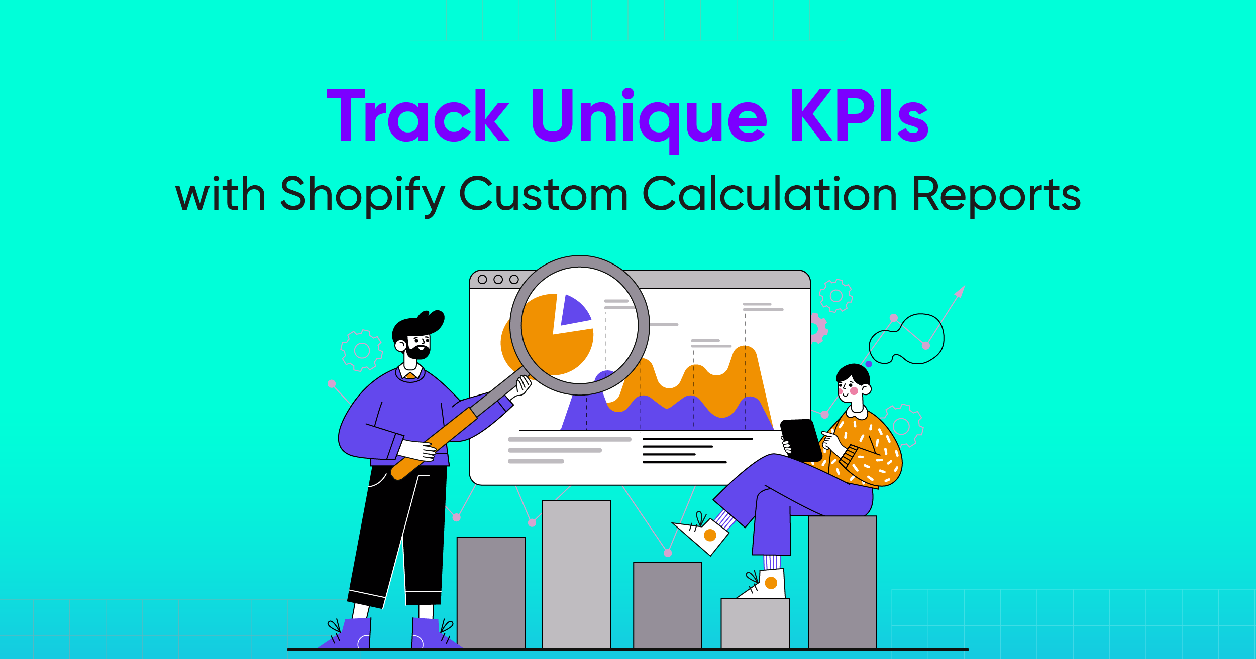 Track Unique KPIs with Shopify Custom Calculation Reports